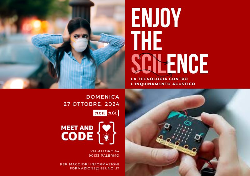 Meet and Code Enjoy the Scilence: la tecnologia contro l’inquinamento acustico